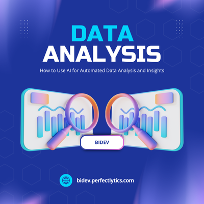 How to Use AI for Automated Data Analysis and Insights - BIDEV