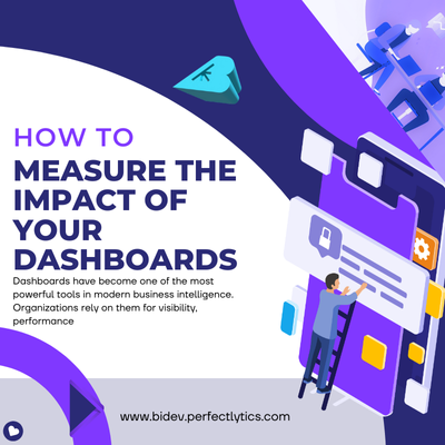 How to Measure the Impact of Your Dashboards - BIDEV